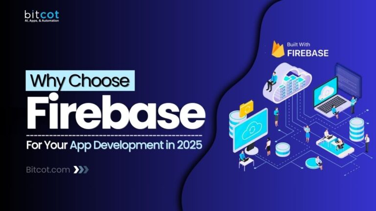 Why Choose Firebase for Your App Development in 2025 Why Choose Firebase for Your App Development in 2025