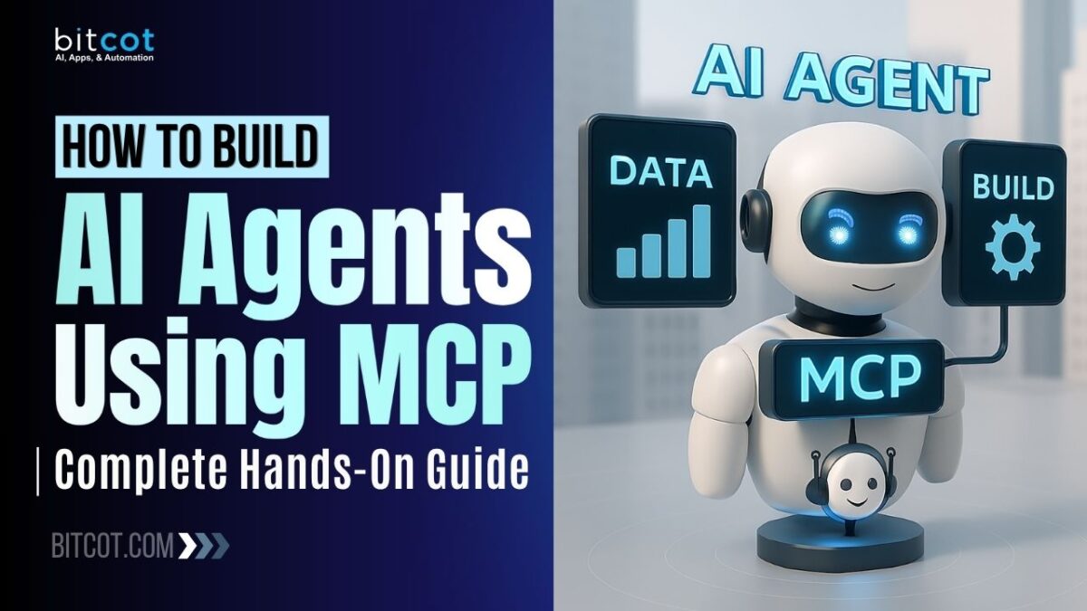 How to Build AI Agents Using MCP – A Complete Guide for 2025