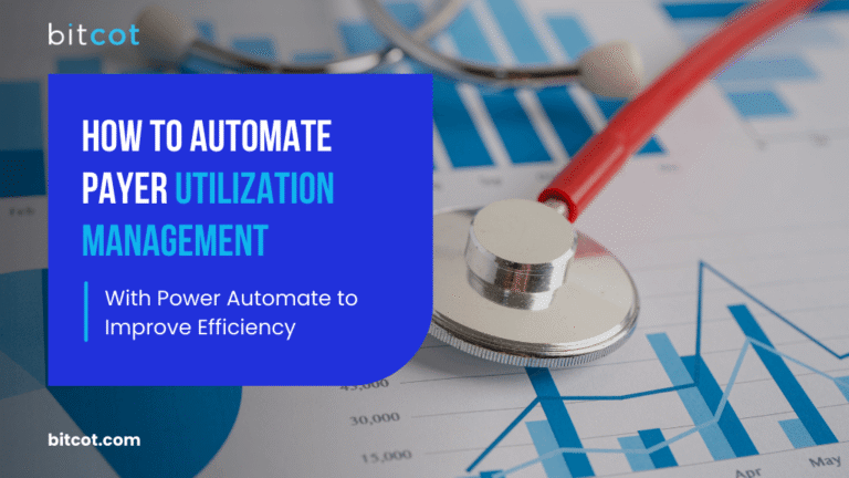 How to Automate Payer Utilization Management with Power Automate to ...